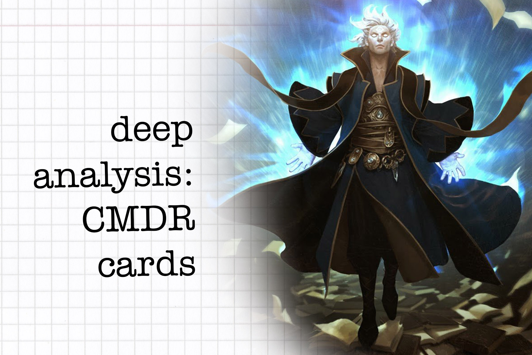 Deep Analysis—Commander Cards