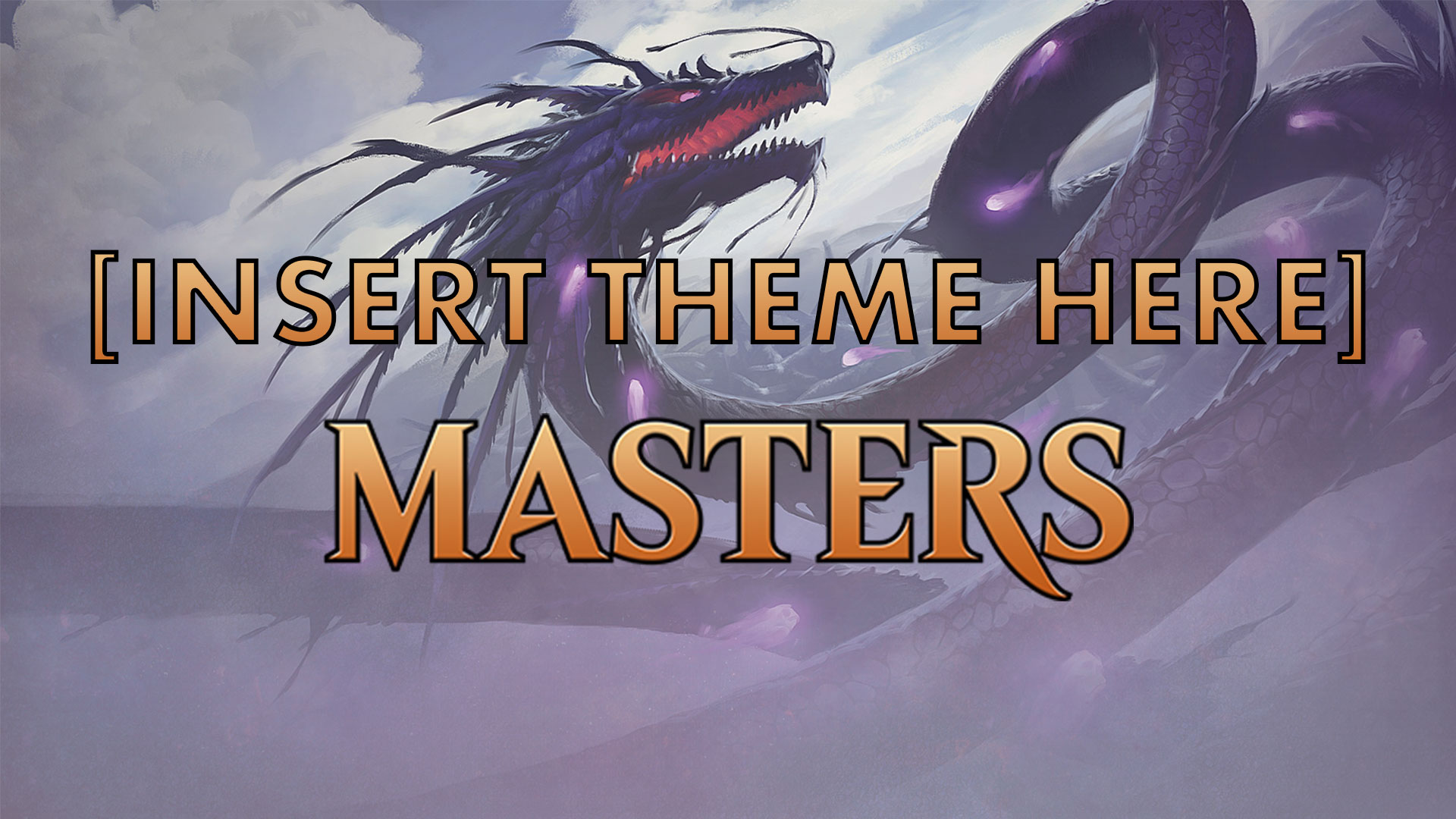 Goodbye Modern Masters, Hello [Insert Theme Here] Masters