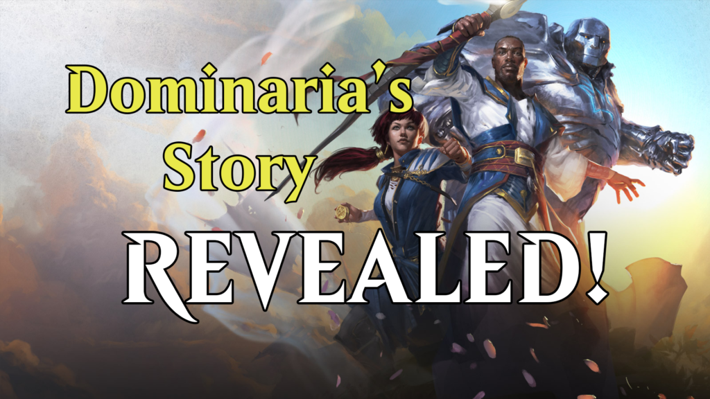 Dominaria’s Story REVEALED
