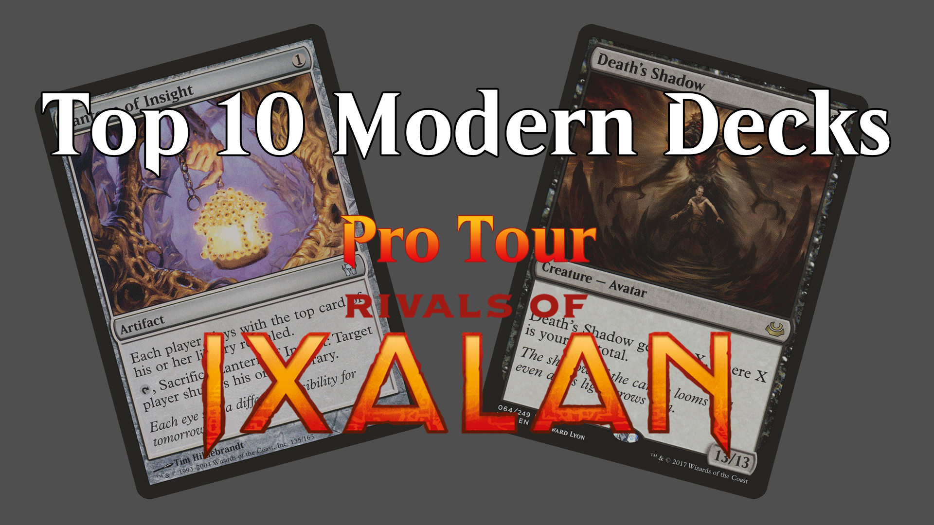 Top 10 Modern Decks to Expect at Pro Tour Rivals of Ixalan