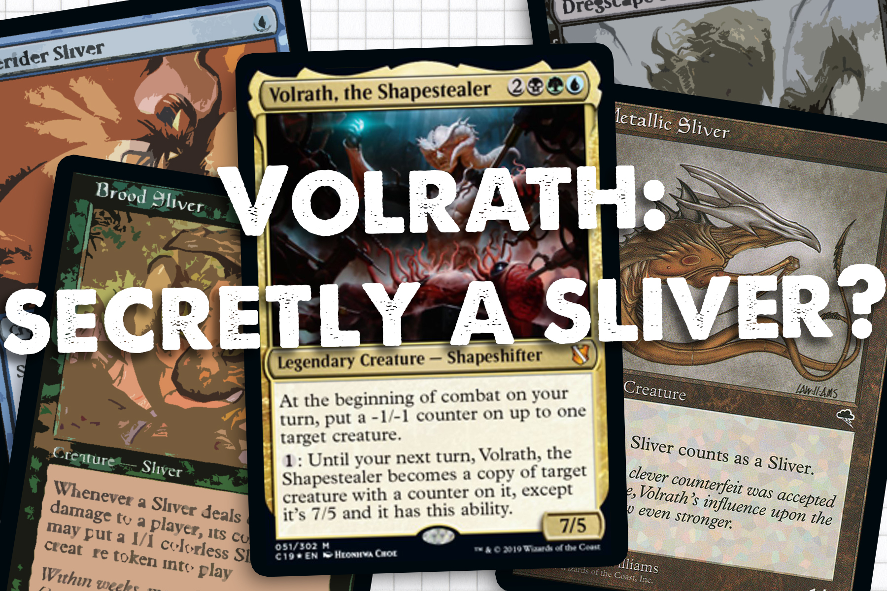 Volrath the Sliver