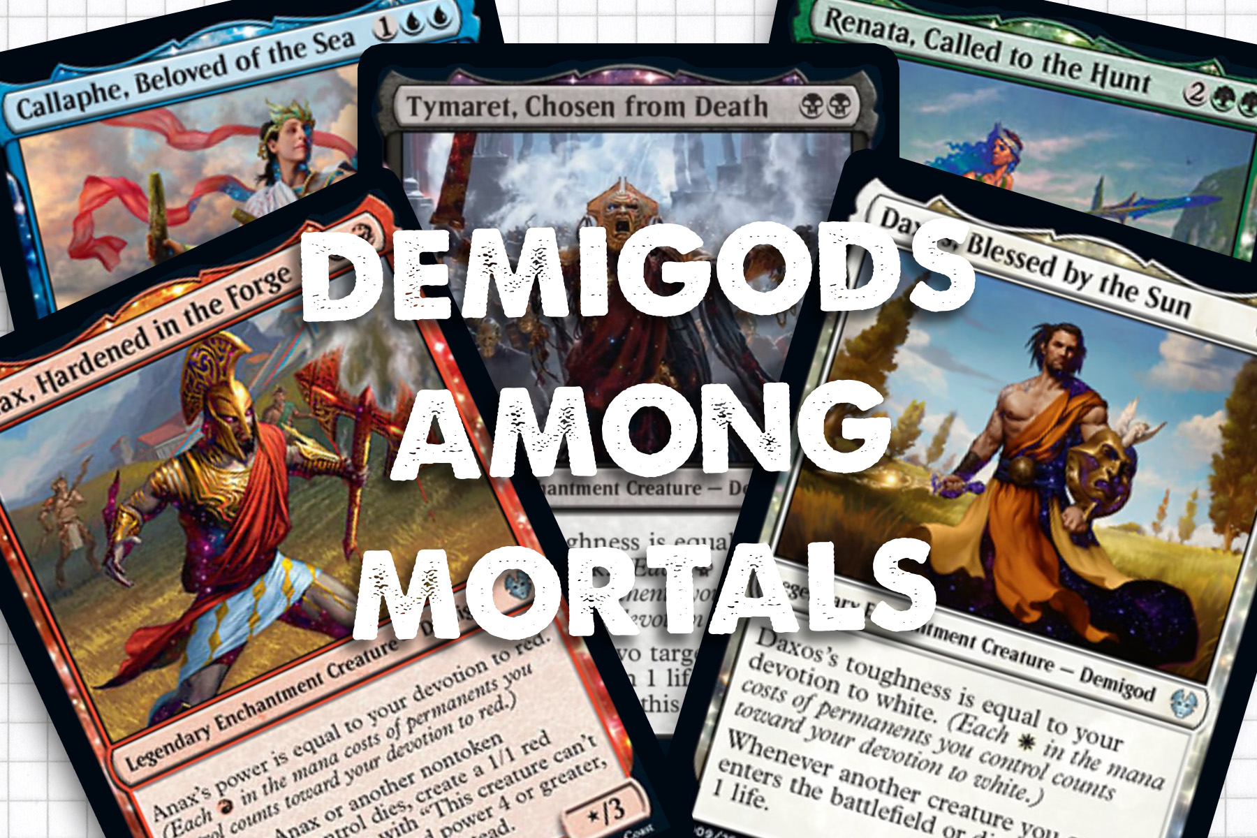 Demigods Among Mortals