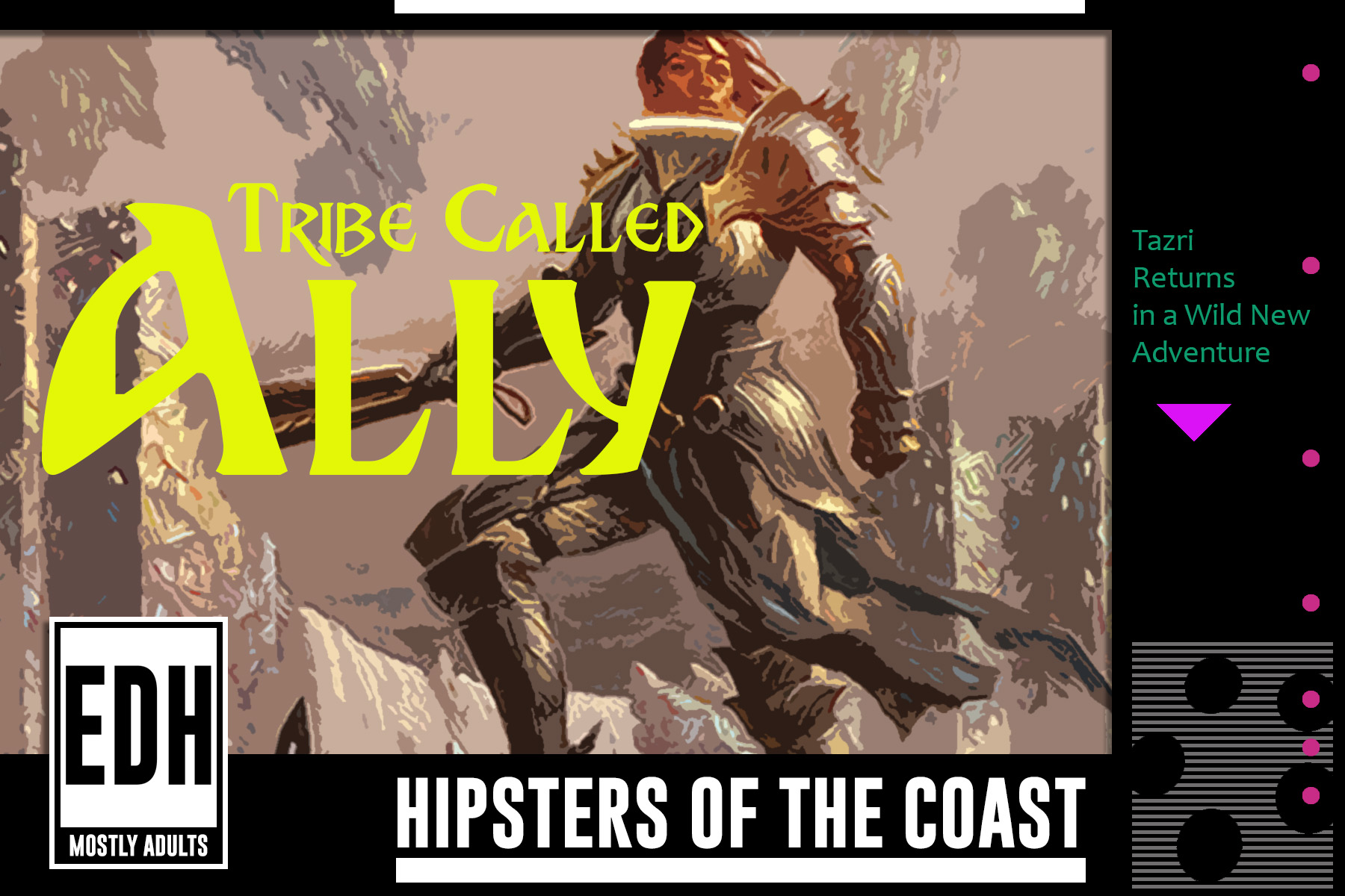 A Tribe Called Ally
